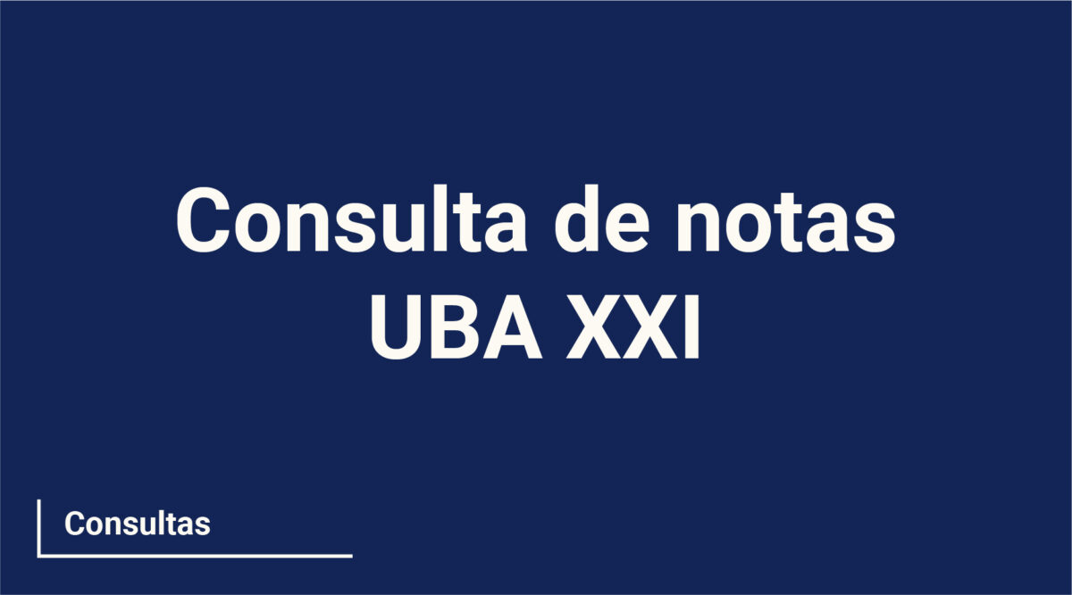 consulta notas - ubaxxi