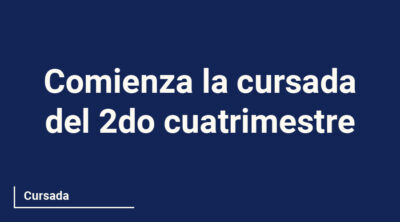 Comienza la cursada – 2do cuatrimestre 2025 - ubaxxi
